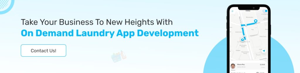 How To Develop A Laundry App Like Cleanly In 2024?