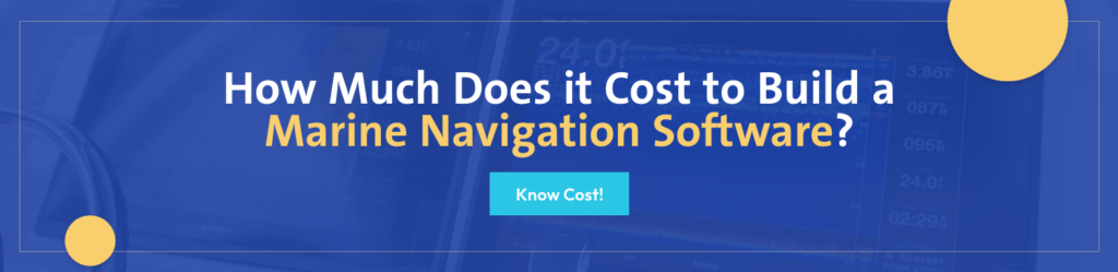 Steps To Build A Marine Navigation Software In 2024