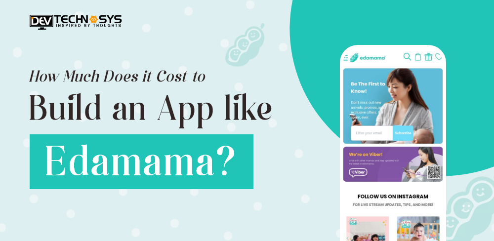 Cost To Build An App Like Edamama