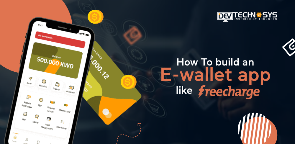 Build An E-wallet App Like Freecharge In 2024?