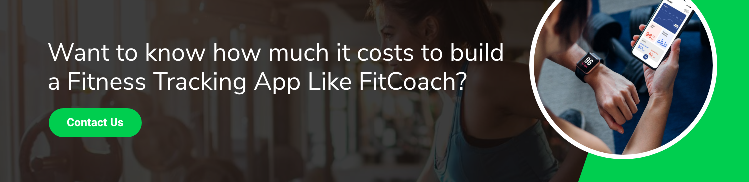 Detailed Steps To Build A Fitness App Like FitCoach In 2024