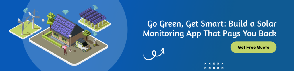 Steps To Build A Solar Panel Monitoring App In 2024