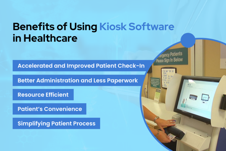 Kiosk Software Development For Healthcare Industry