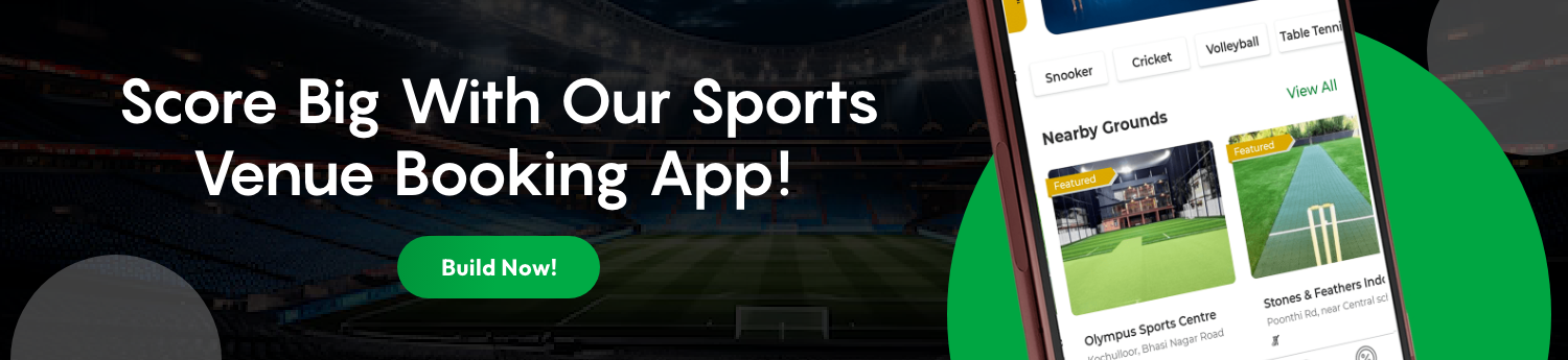 Develop A Sports Venue Booking App- Find Nearby Turf