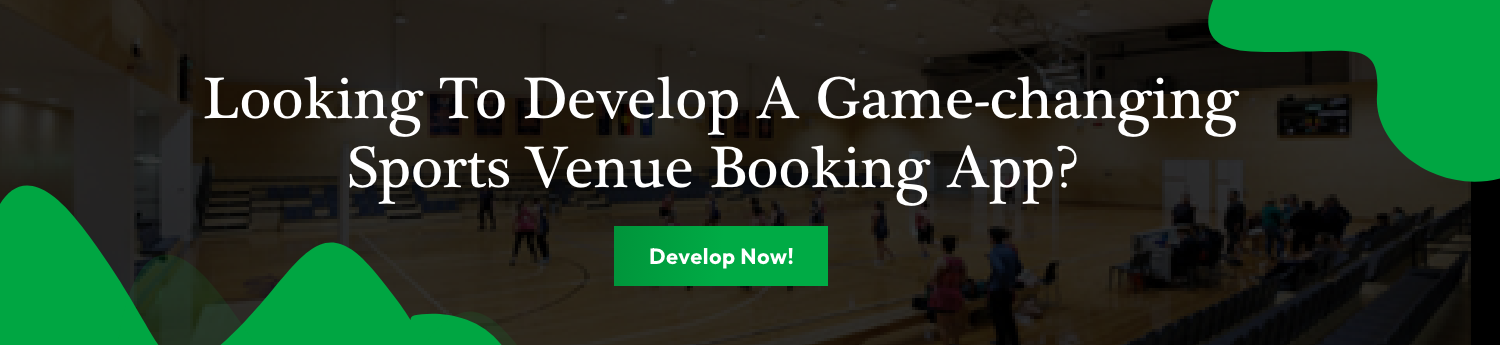 Develop A Sports Venue Booking App- Find Nearby Turf