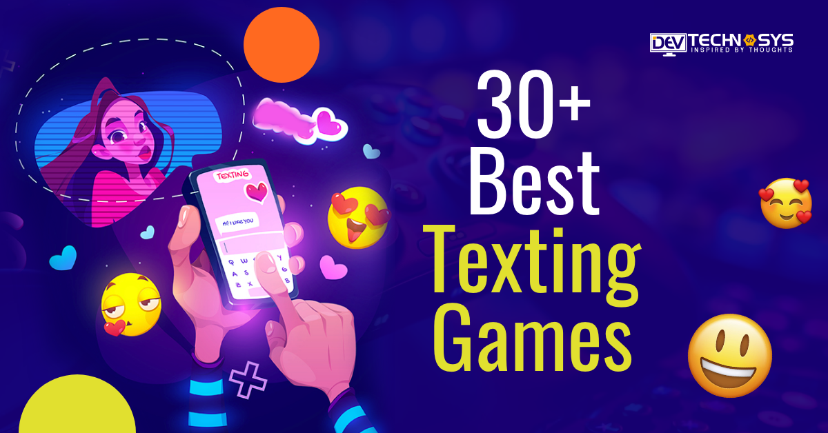 30+ Best Texting Games In 2024