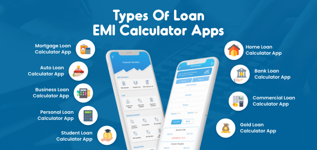 How To Develop A Loan EMI Calculator App In 2024?