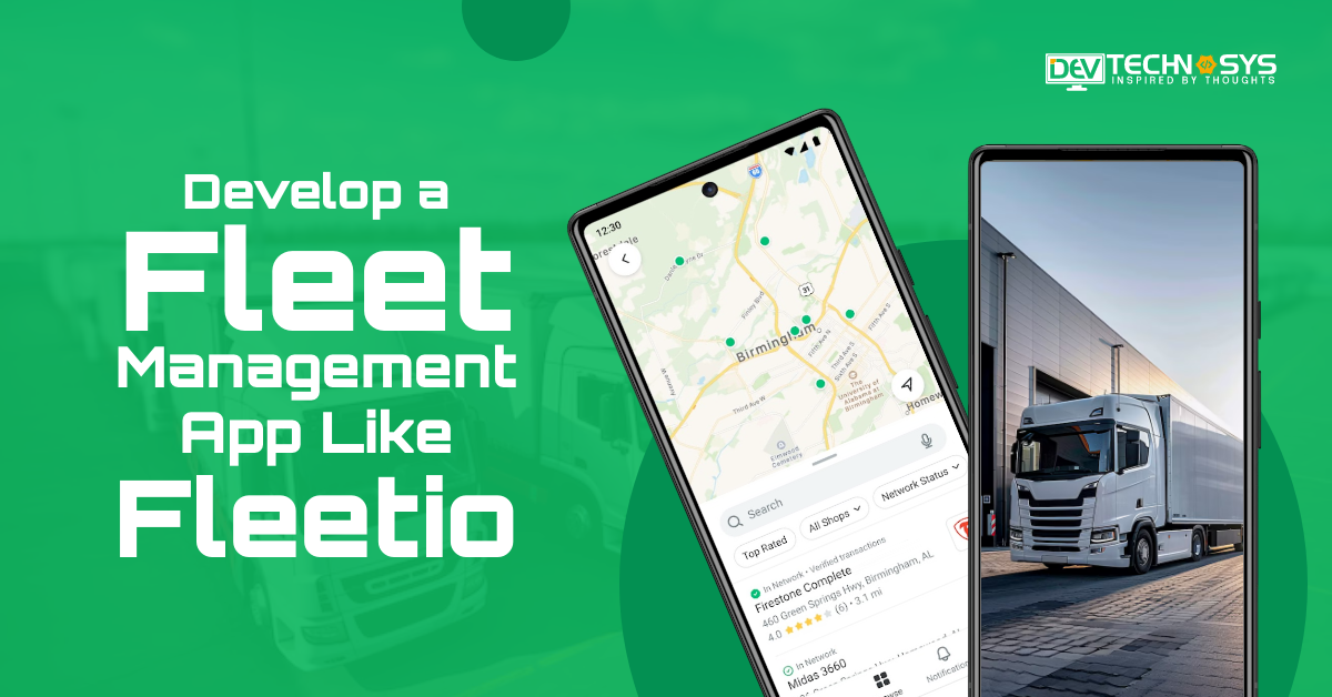 How To Develop A Fleet Management App Like Fleetio In 2026