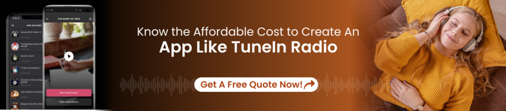 How To Develop An App Like TuneIn Radio?