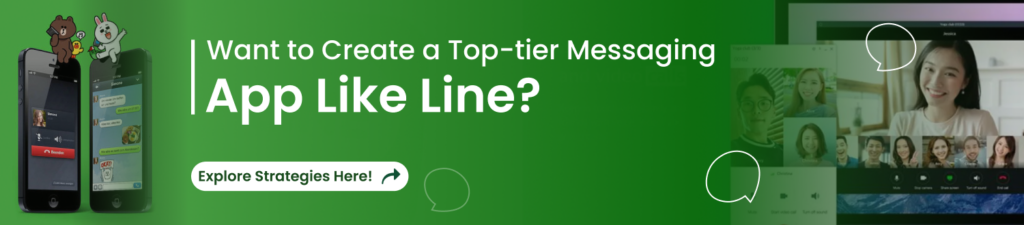 6 Key Steps To Develop An App Like Line: Calls & Messages
