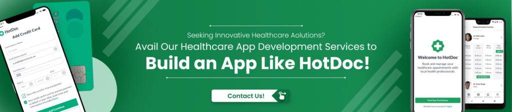 7 Key Steps To Build An App Like HotDoc: A Healthcare App