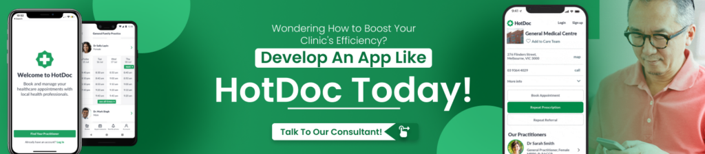 7 Key Steps To Build An App Like HotDoc: A Healthcare App