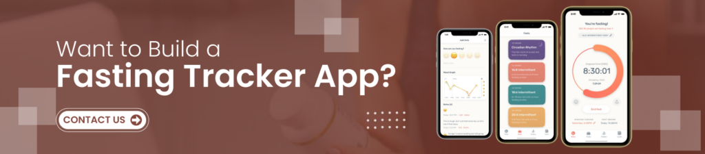 Steps To Build A Fasting Tracker App