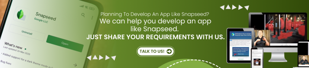 5 Steps To Develop A Photo Editing App Like Snapseed In 2024