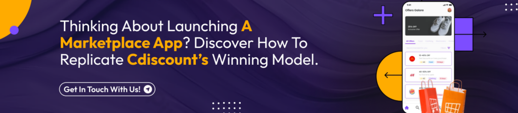 5 Steps To Build An App Like Cdiscount: A Marketplace App