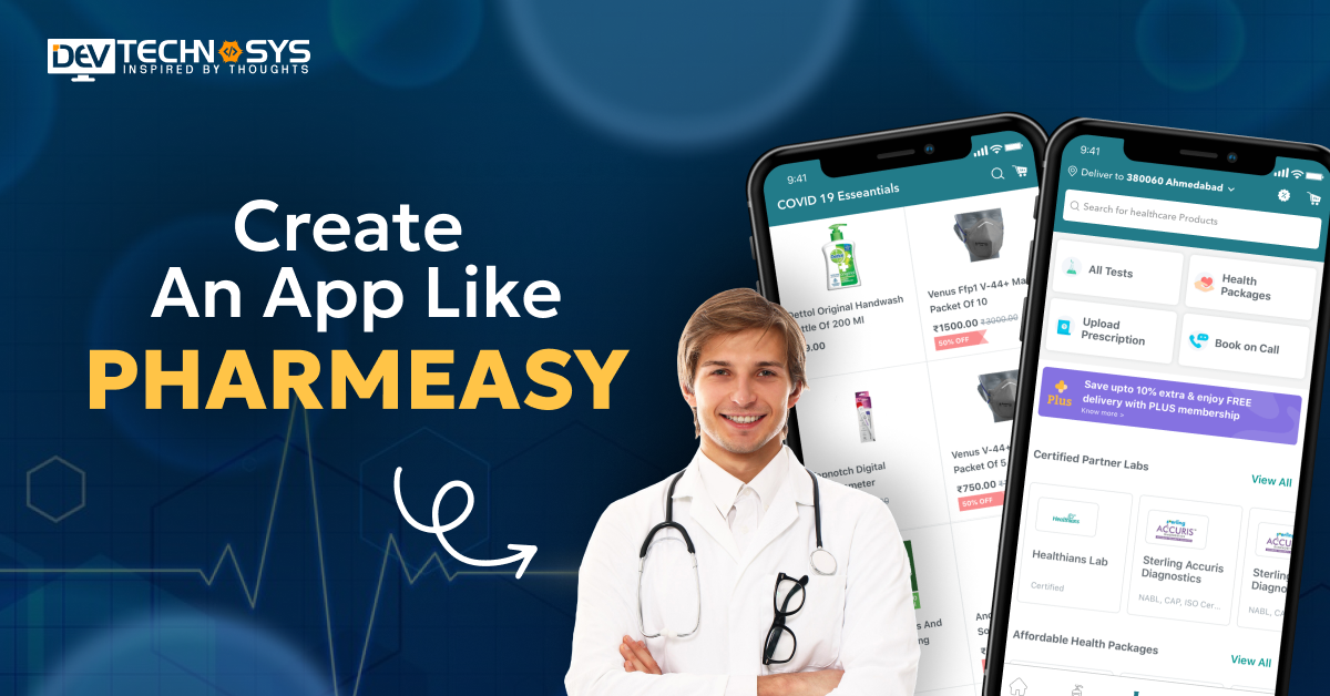 Steps To Develop Medicine Delivery Apps Like Pharmeasy In 2025