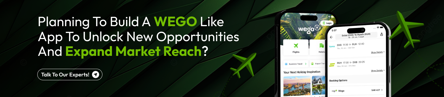 Know The Cost To Develop A Travel App Like Wego In 2025