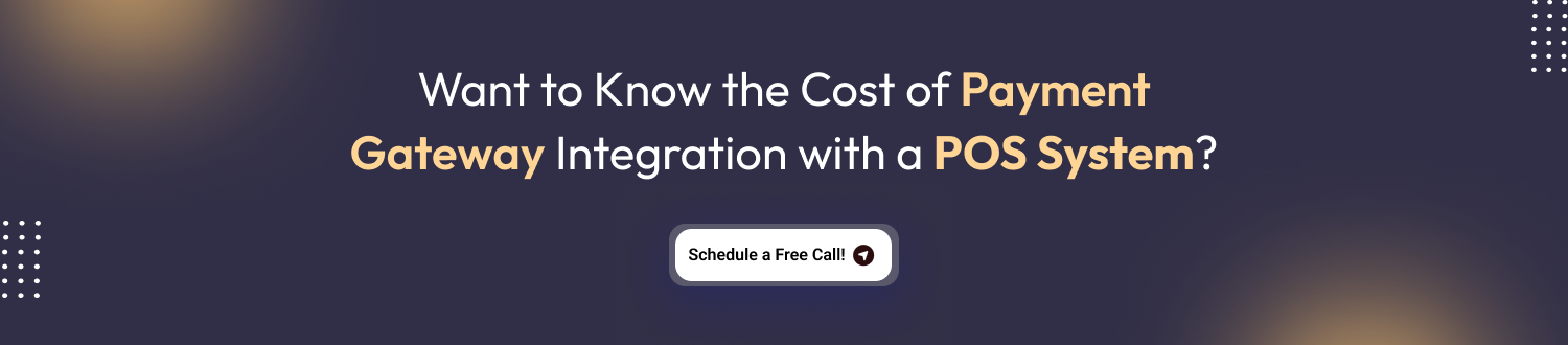 6 Steps To Integrate Payment Gateway With POS Systems