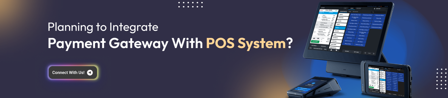 6 Steps To Integrate Payment Gateway With POS Systems