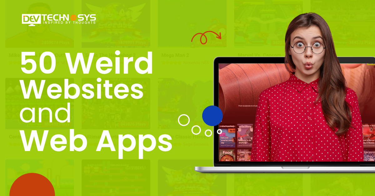 50 Weird Websites And Web Apps In 2025