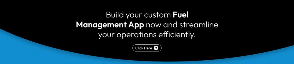 7 Simple Steps Build A Fuel Management App In 2025