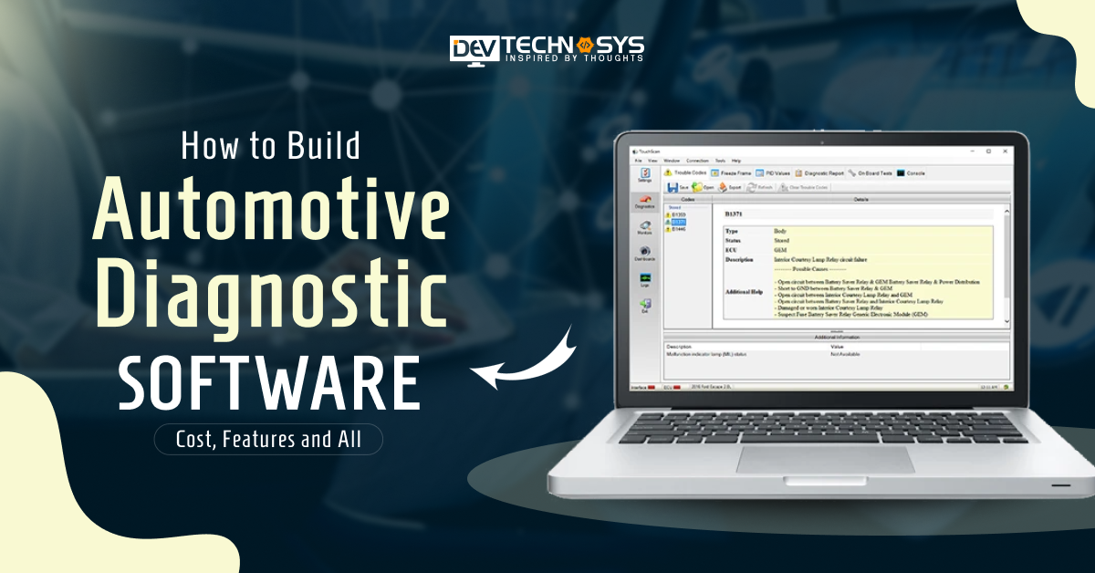 Build Automotive Diagnostic Software: Cost, Features And All