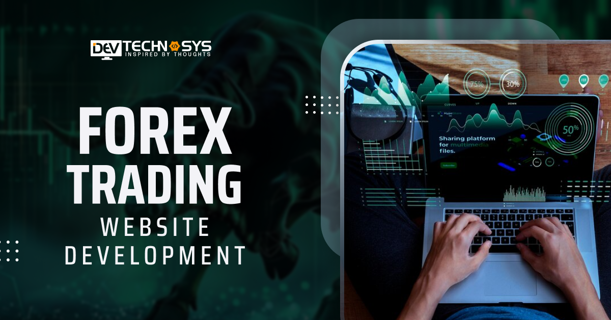 Forex Trading Website Development Company In 2025