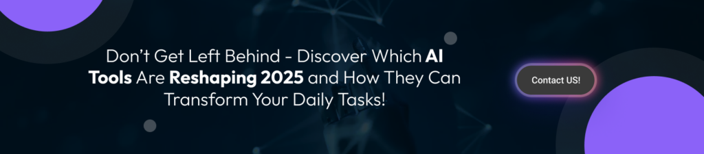 Best 50 AI Tools To Use In 2025 (Tried And Tested)