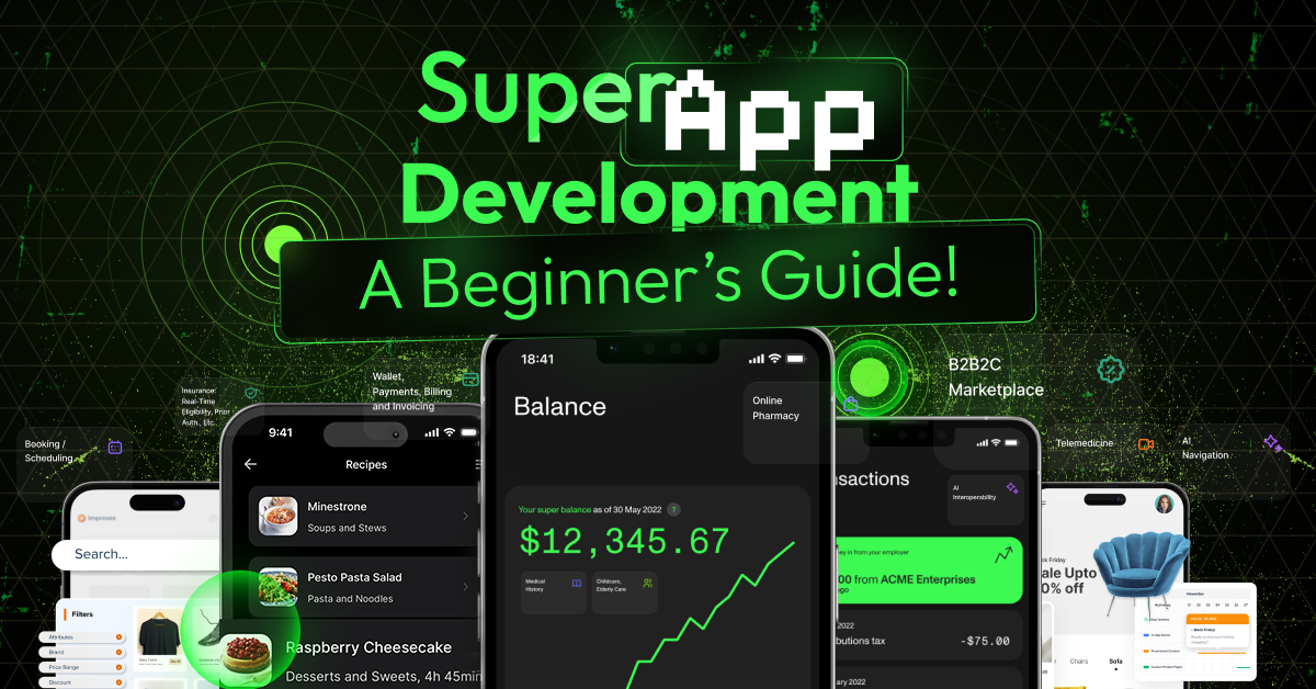 Super App Development: A Beginner’s Guide! {2025}