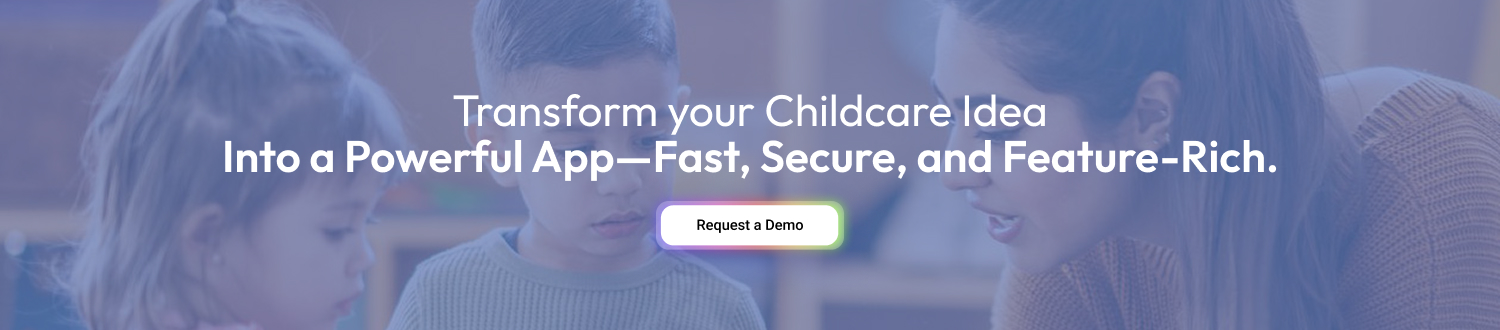 7 Basic Steps To Build A Childcare App Like OWNA In 2025