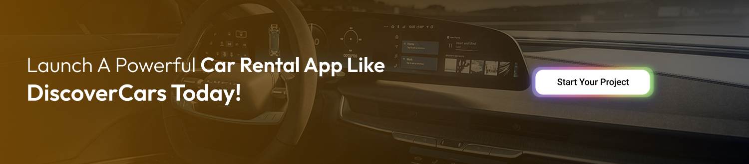 7 Steps To Build A Car Rental App Like DiscoverCars In 2026