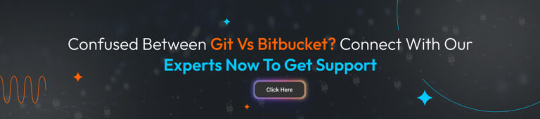 Git Vs Bitbucket: Differences, Features, And Best Use Cases In 2025