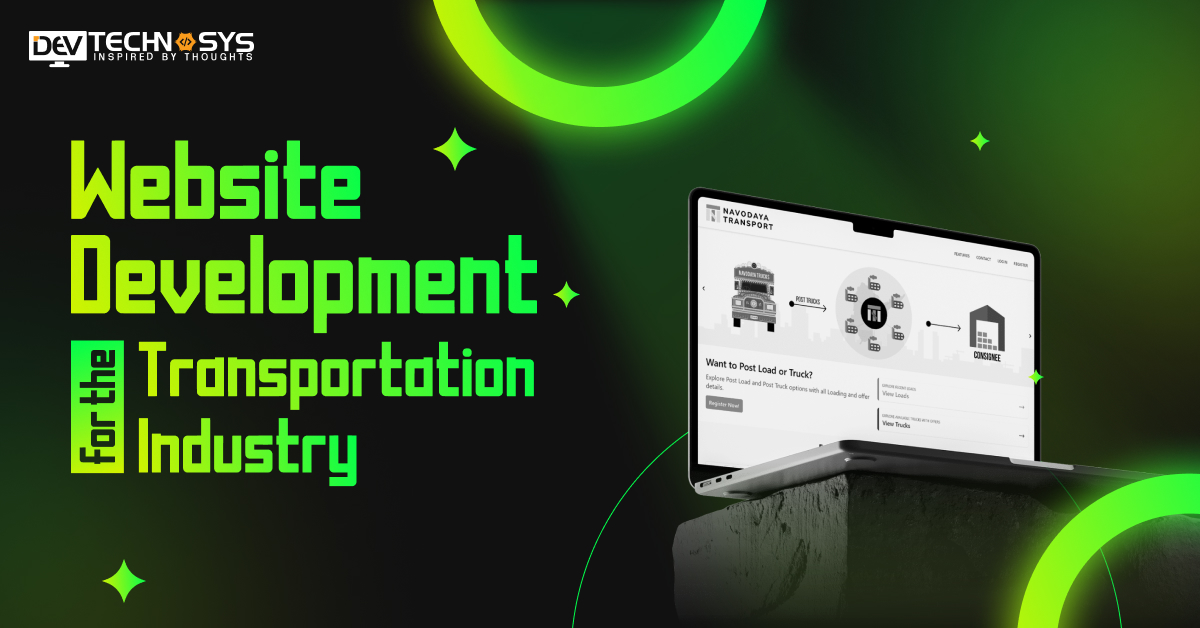 Website Development For The Transportation Industry: An Easy Guide In 2025