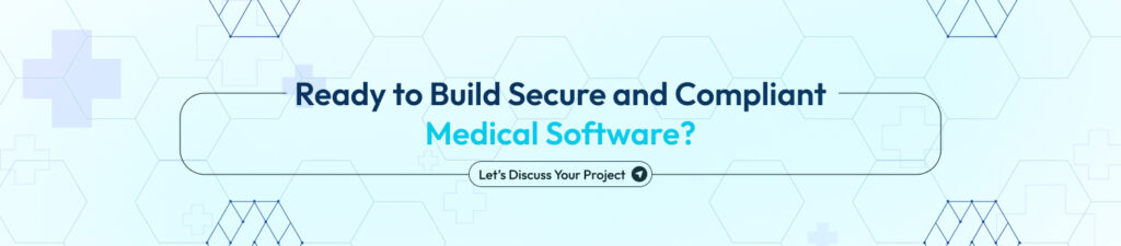 Cost To Build Medical Device Software In 2025