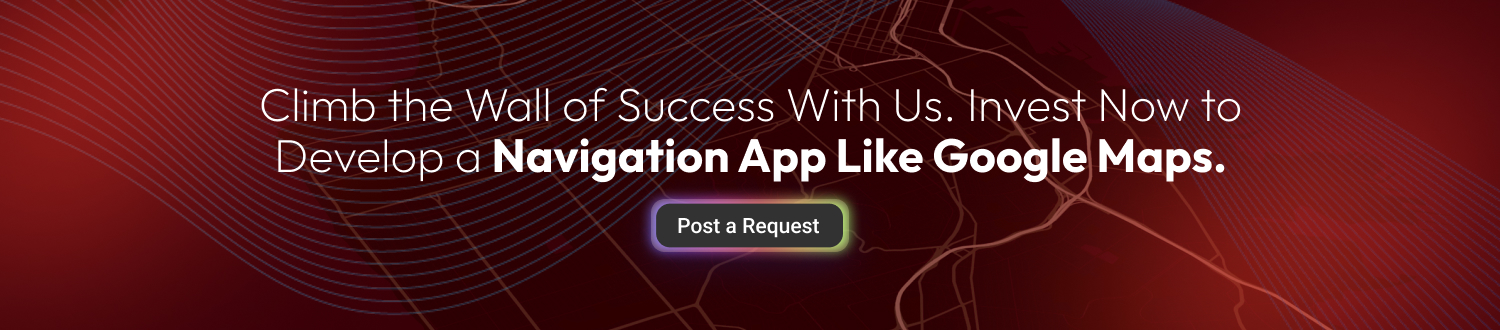 Develop A Navigation App Like Google Maps In 2025