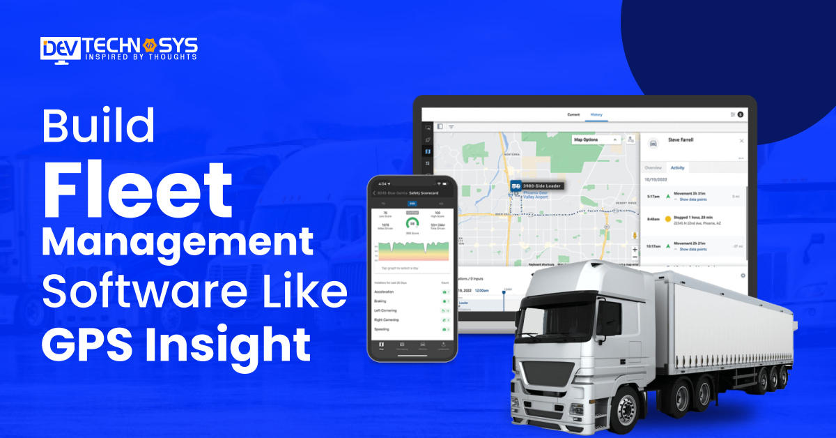 Easy Ways To Build Fleet Management Software Like GPS Insight In 2025