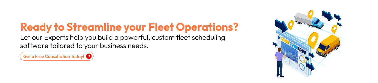 Best Ways To Build Fleet Scheduling Software In 2025