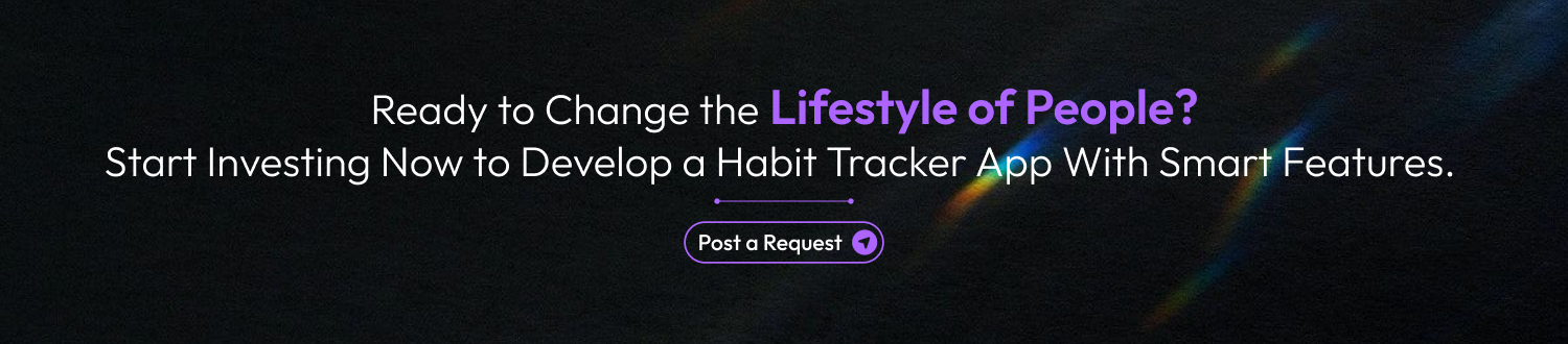 Habit Tracker App Development Cost : An Ultimate Guide In 2025