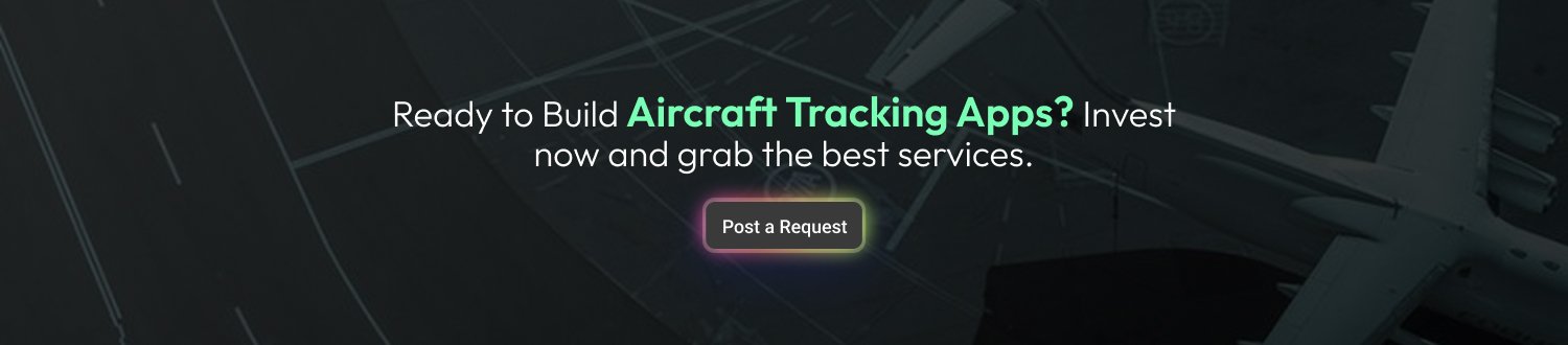 How To Build Aircraft Tracking App In 2025 : An Ultimate Guide