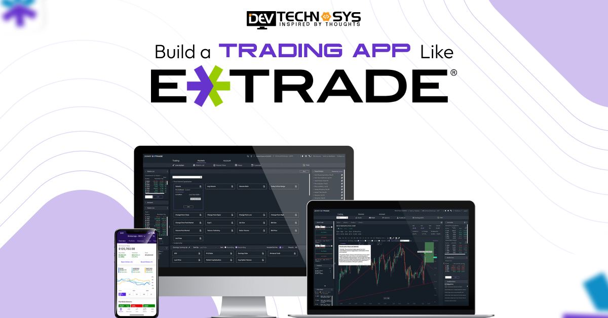 7 Steps To Build A Trading App Like E-Trade In 2026