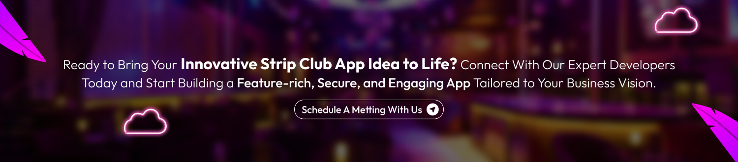Competitive Cost To Develop A Strip Club App 2026