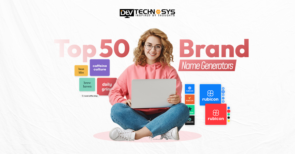 Top 50 Brand Name Generators In 2025