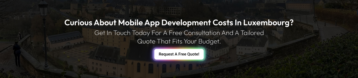 Complete Mobile App Development Cost In Luxembourg In 2026