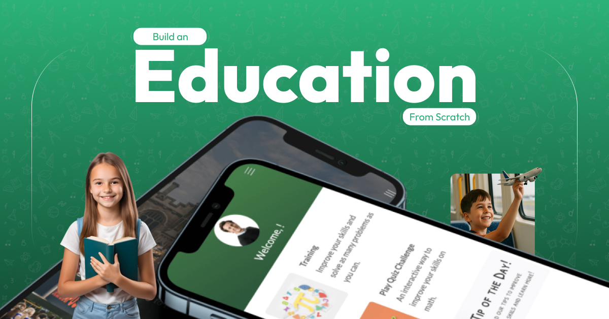 Build An Education App From Scratch In 8 Simple Steps