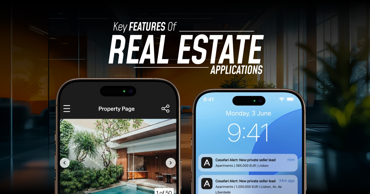 Powerful Key Features Of Real Estate Applications In 2026
